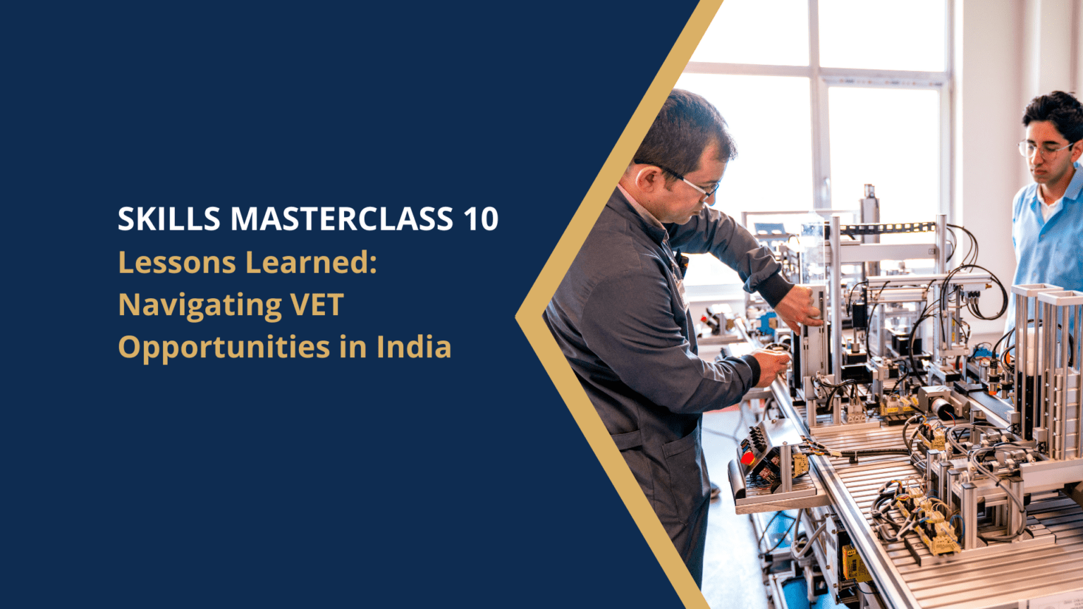 Skills Masterclass 10: Lessons Learned - Australia India Institute