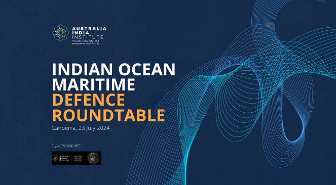 Indian Ocean Maritime Defence Roundtable - Australia India Institute