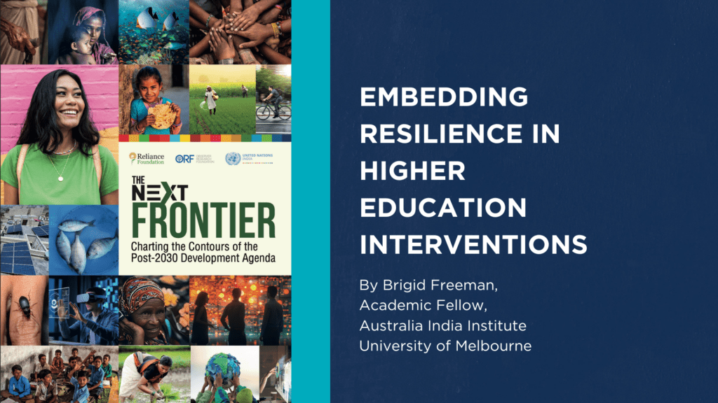 Embedding Resilience in Higher Education Interventions - Australia India Institute